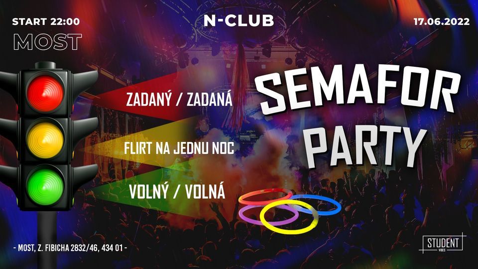 SEMAFOR PARTY - MOST at N-club, Most on 17th June, 2022