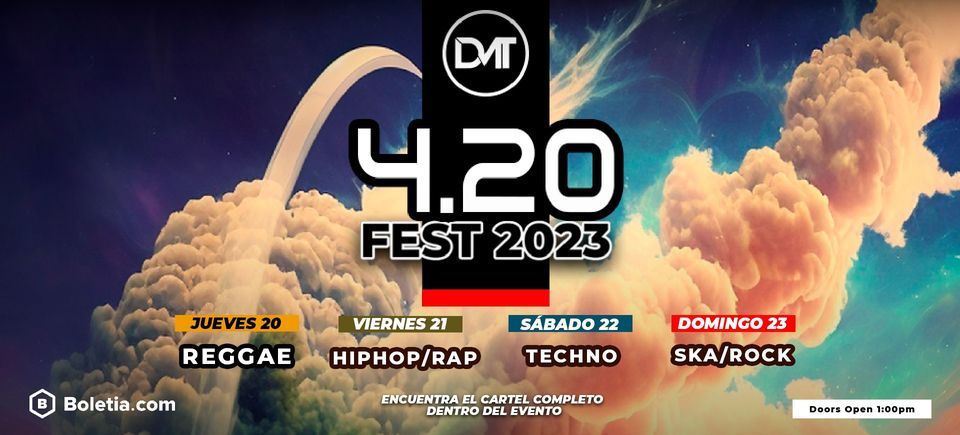 4.20 FEST 2023 @DMTCLUB | DMT Day N' Night Club, Zapopan, JA | April 20, 2023