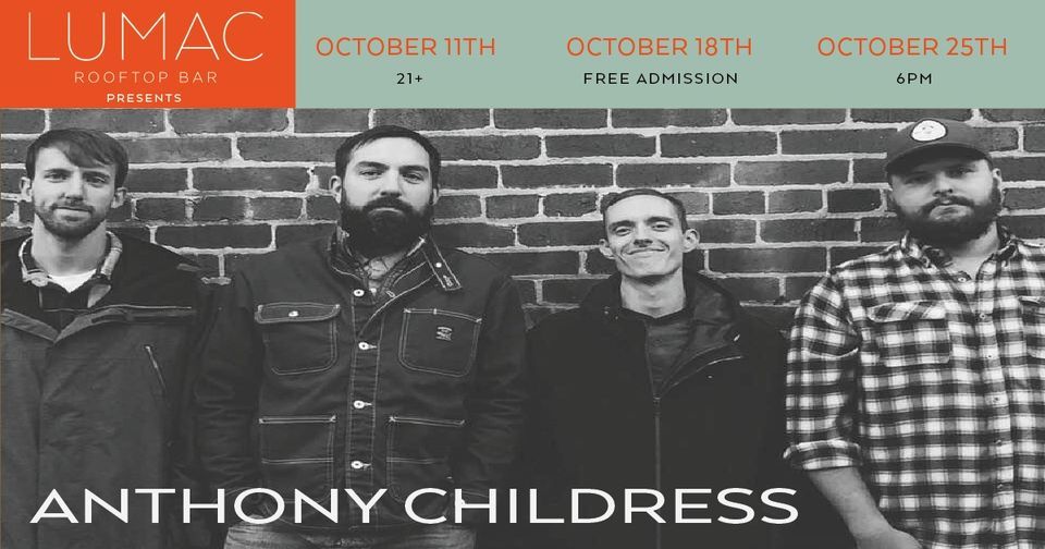 Anthony Childress live at LUMAC rooftop bar | Lumac Rooftop Bar ...