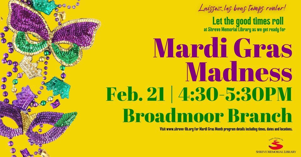 Teen Tuesday: Mardi Gras Madness at the Broadmoor Branch at Shreve ...