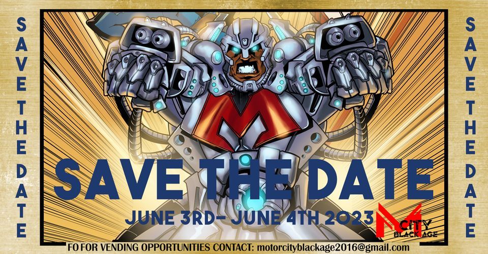 Motor City Black Age of Comics and Manga Con 2023 | Hazel Park ...
