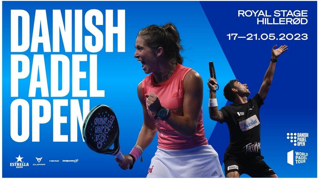 Danish Padel Open 2023 Tickets, Hillerød, FR | May 21, 2023