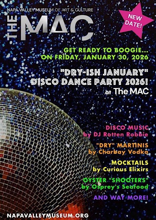 "Dry-ish January" Disco Dance Party 2026 at The MAC at The MAC - Napa ...