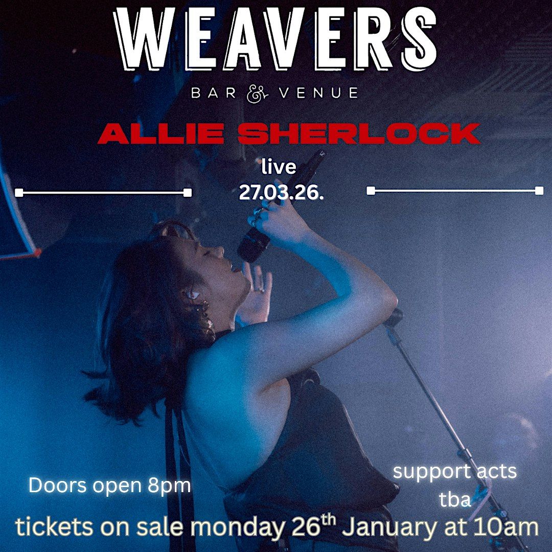 Allie Sherlock LIVE! at Weavers Bar & Venue, Drogheda on 27th March, 2026