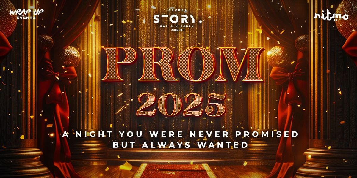 PROM 2025 - Chennais First Fake Prom Night at Secret Story: Chennai on ...