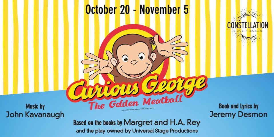Curious George: The Golden Meatball at John Waldron Arts Center ...