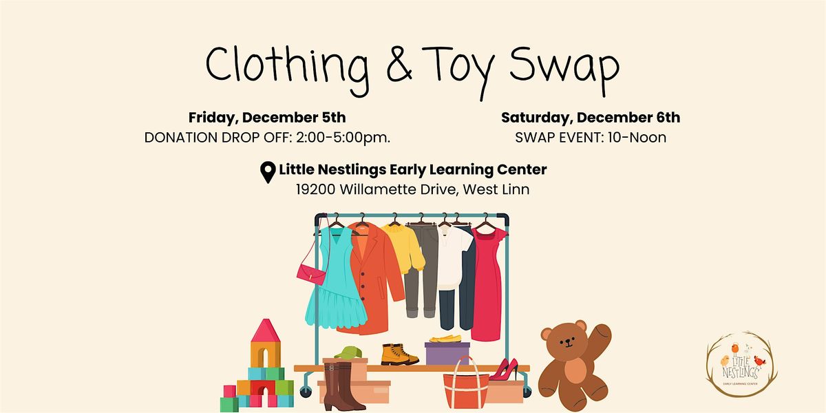 Clothing and Toy Swap at Little Nestlings Early Learning Center, West ...