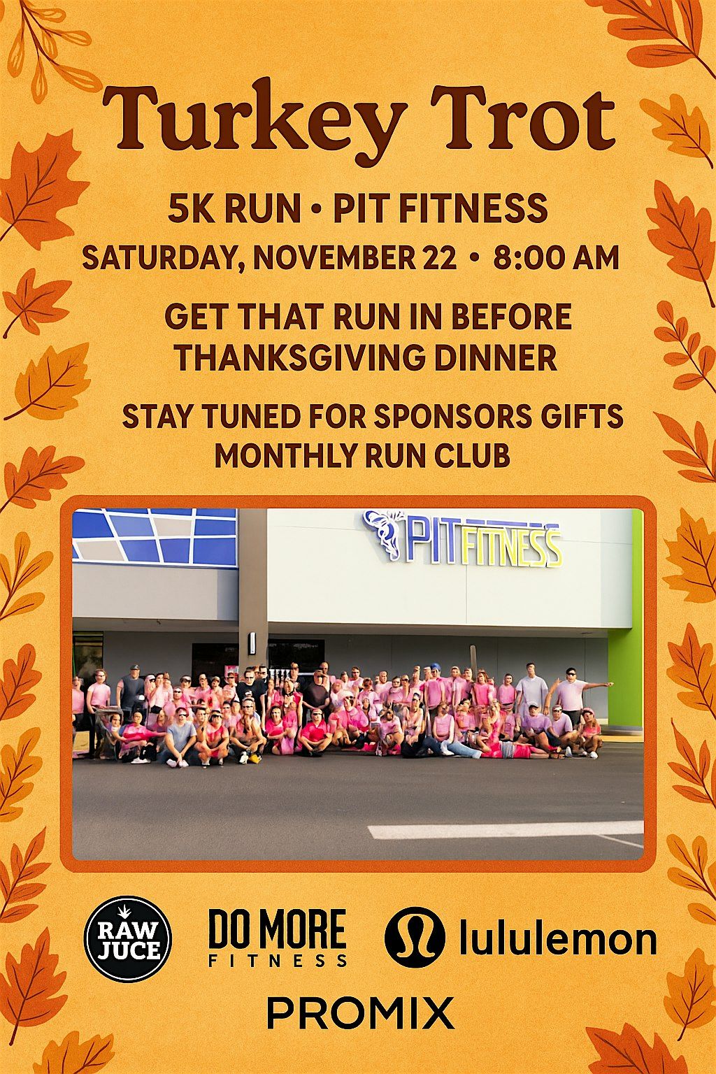 Turkey Trot 5K Run at Pit Fitness, Boca Raton on 22nd November, 2025