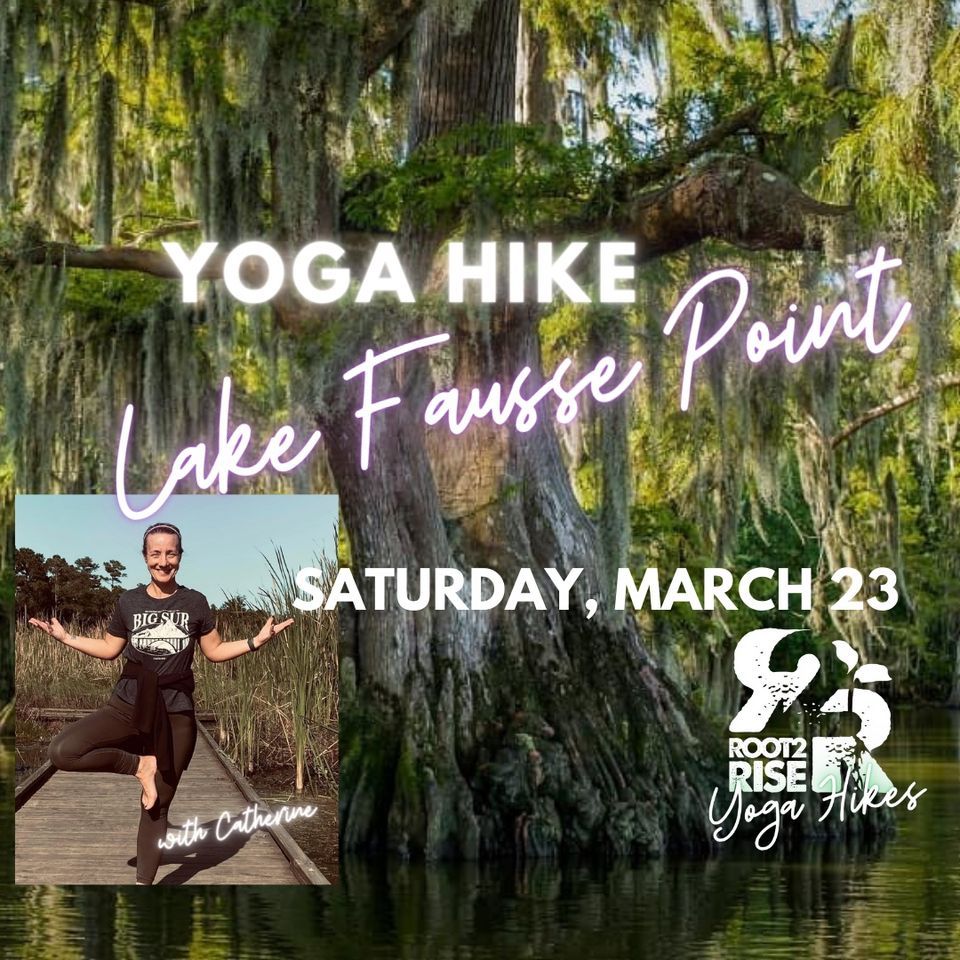 Wild Roots- Lake Fausse Point Yoga Hike | 605 Barrow St, Houma, LA | March 23, 2024