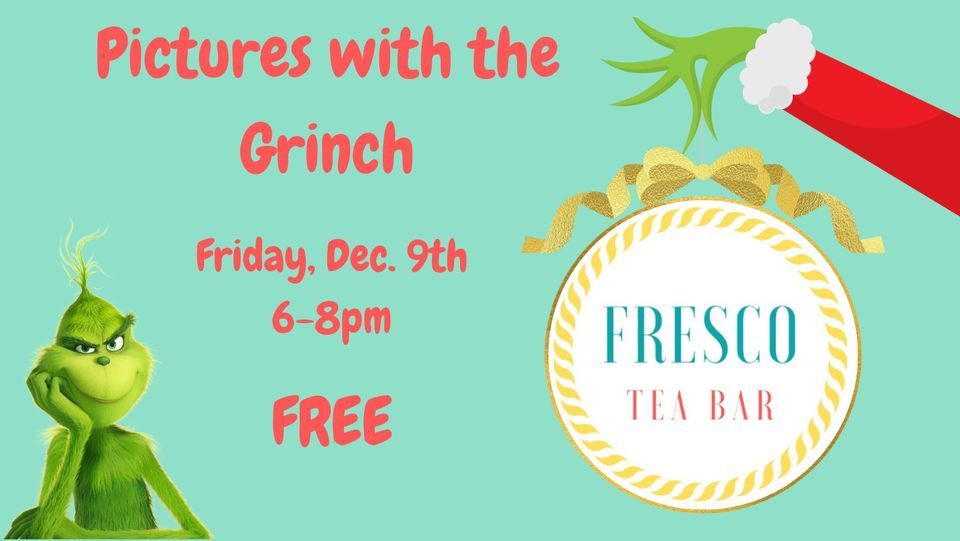 Pictures with the Grinch | Fresco Tea Bar, Louisville, KY | December 9 ...
