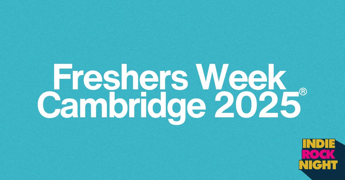 Cambridge Freshers Week 2025 at Cambridge on 26th September, 2025
