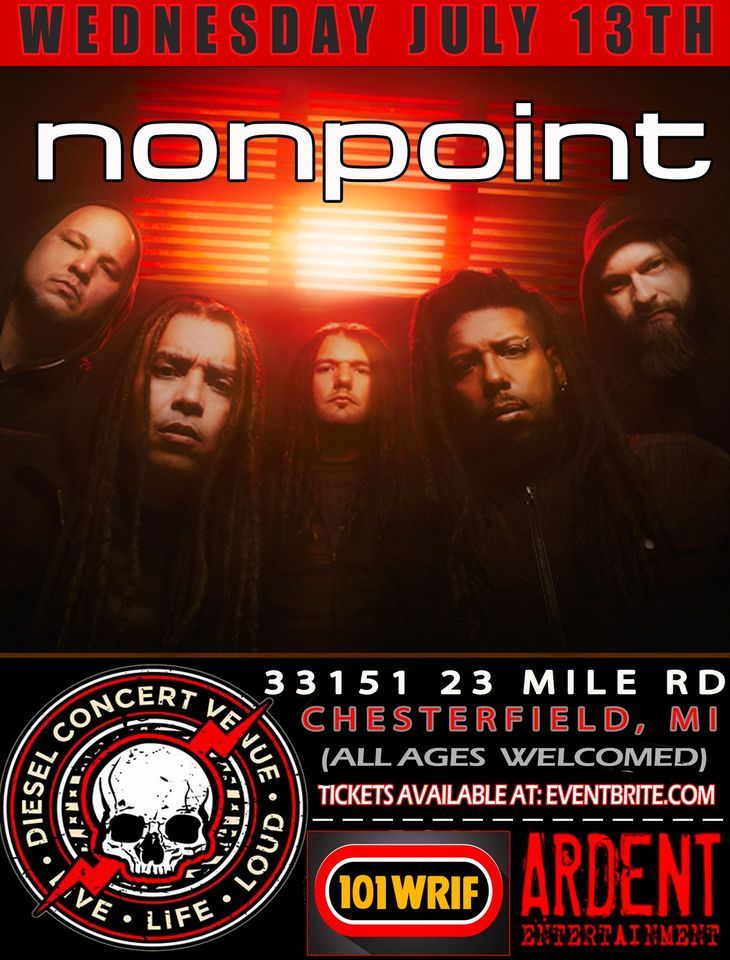 NONPOINT At Diesel Wednesday July 13th, 2022 at Diesel Concerts Detroit ...