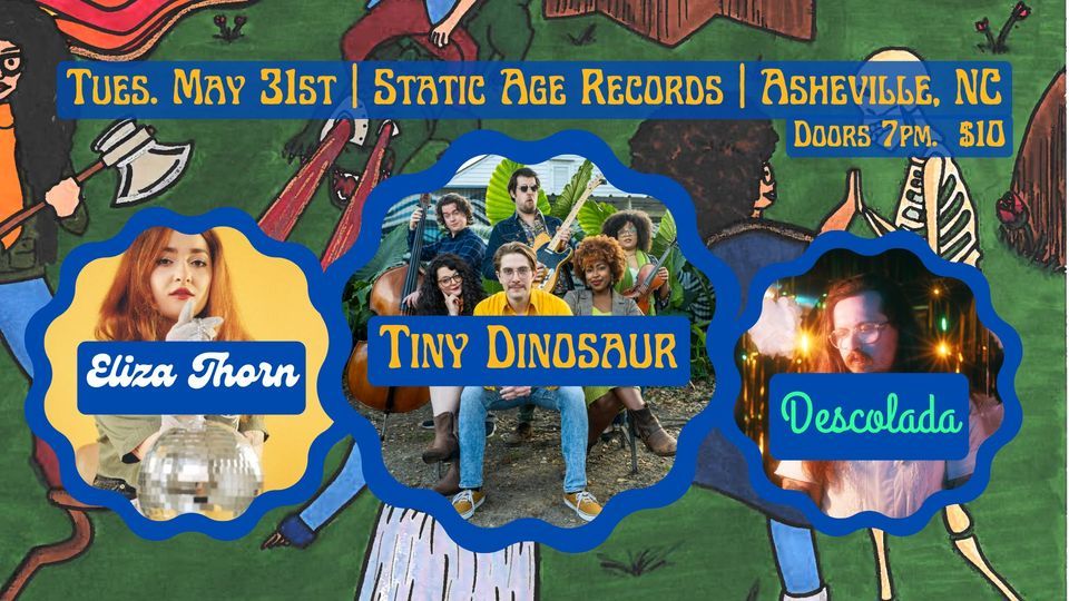 Tiny Dinosaur | Eliza Thorn | Descolada @ Static Age Records | Static ...