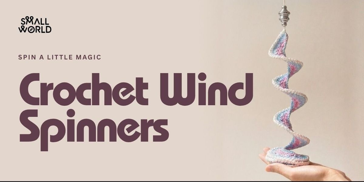 Crochet Wind Spinners at Free Spirit: Lucknow on 4th July, 2026