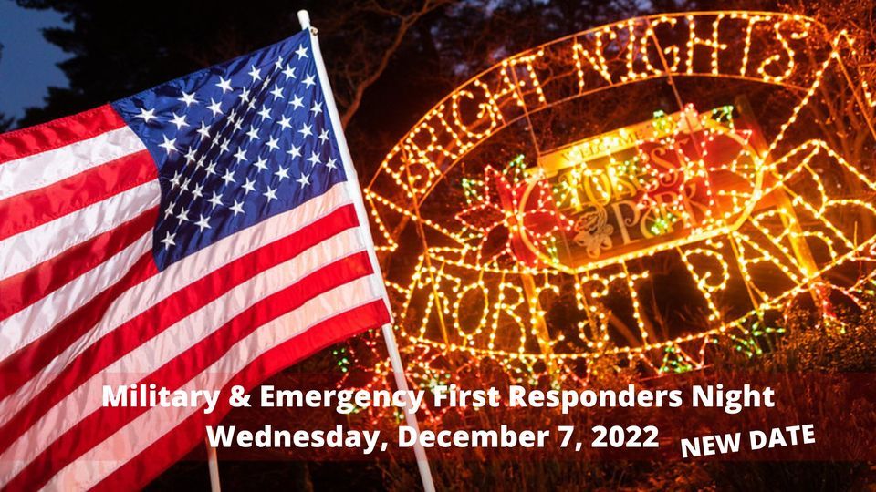 Military & Emergency First Responders Night at Bright Nights at Forest ...