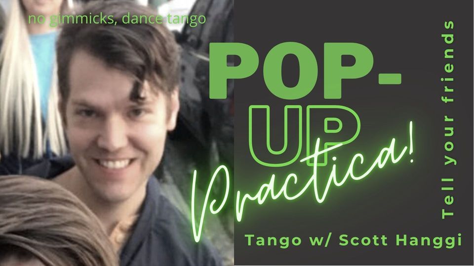 Pop-Up Tango Practica w/ Scott Hanggi | Carleton Artist Lofts, Saint ...