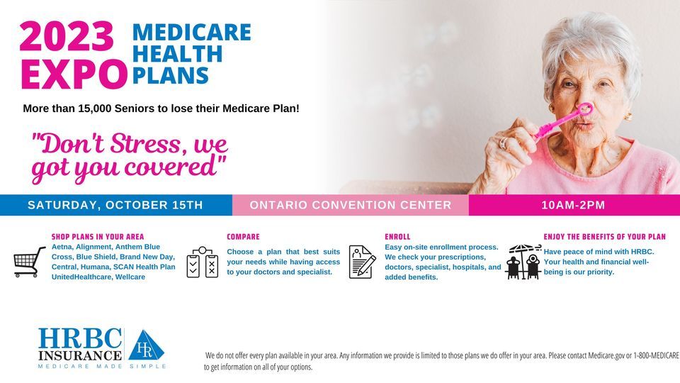 2023 Medicare Health Plans Expo at Ontario Convention Center on 15th ...