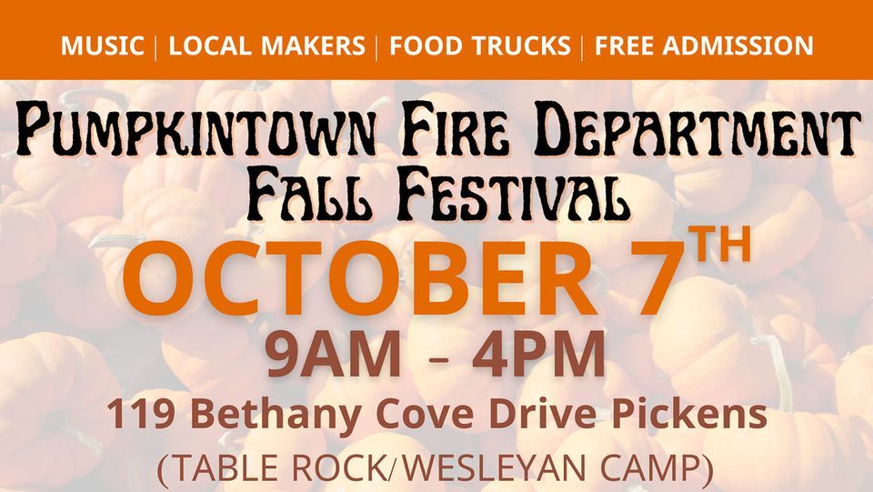 Pumpkintown Fire Department Fall Festival 2023 | Table Rock Wesleyan ...