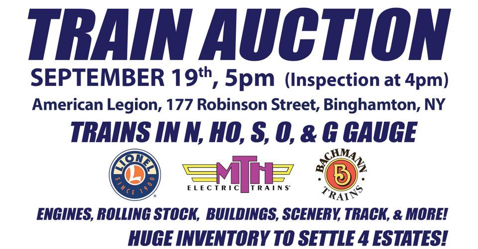 Train Auction | Post 1645 American Legion, Binghamton, NY | September ...