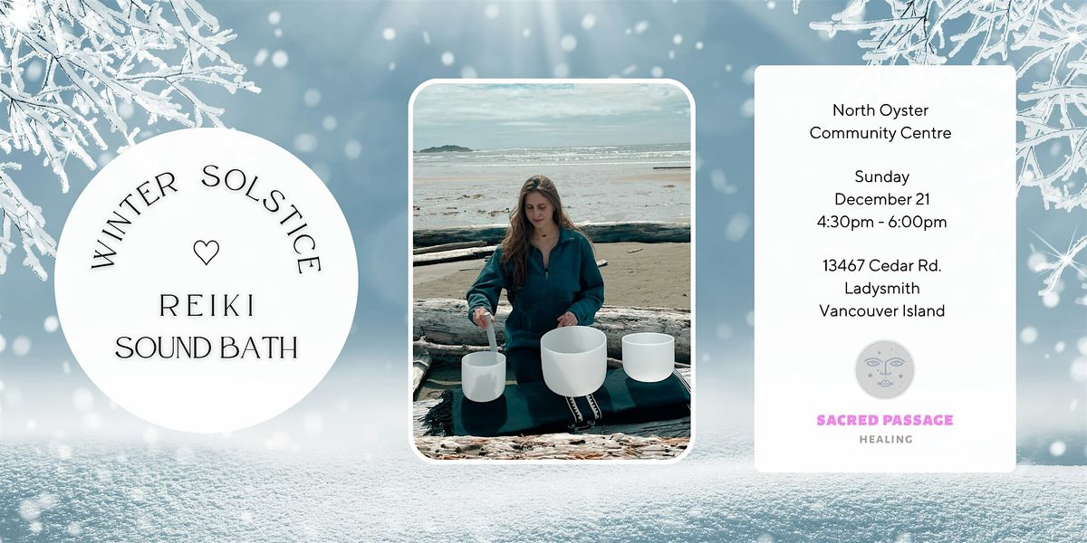 WINTER SOLSTICE ~ Reiki Sound Bath + Guided Meditation (Ladysmith) at ...