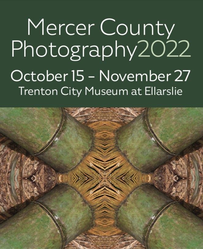 Mercer County Photography 2022 Opening Reception at Trenton City Museum ...