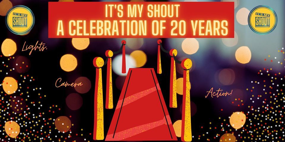 Its My Shout Celebration 2022 at St David's Hall, Cardiff on 17th July ...