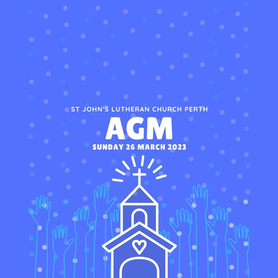 St Johns Perth 2023 AGM | St John's Lutheran Church Perth | March 26, 2023