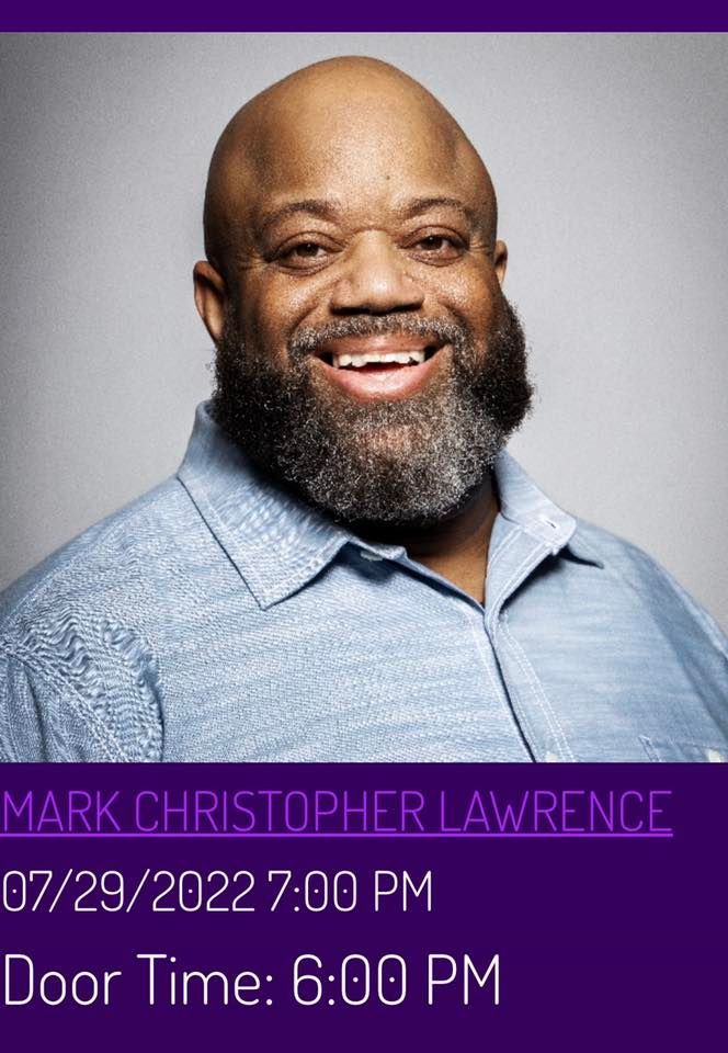 Comedy Night w/ Mark Christopher Lawrence at Mic Drop Comedy, San Diego ...