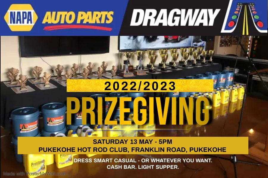 2022/2023 NAPA Auto Parts Dragway PRIZEGIVING | Pukekohe Hot Rod Club ...