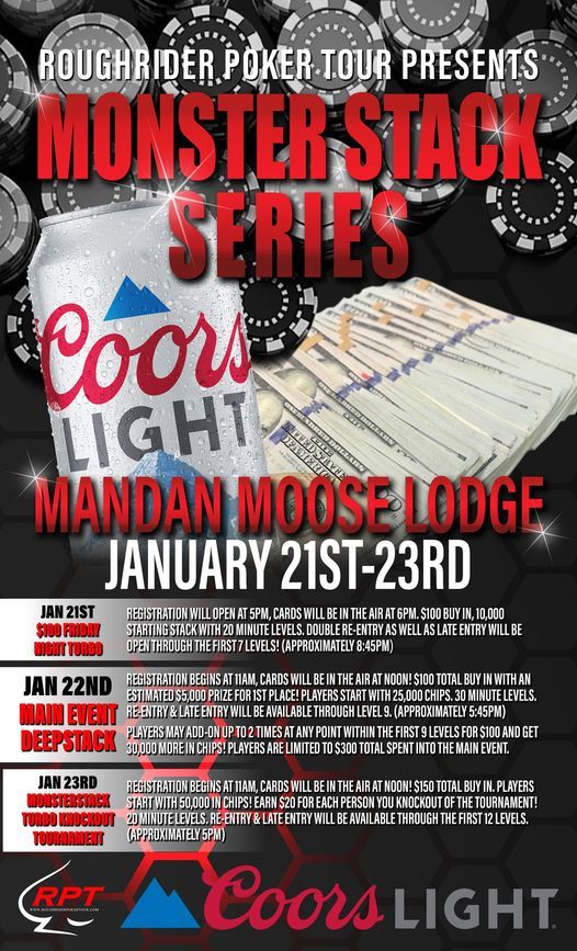 Event 6 "Mandan Moose Lodge Monster Stack Series"-$100 Turbo Friday ...