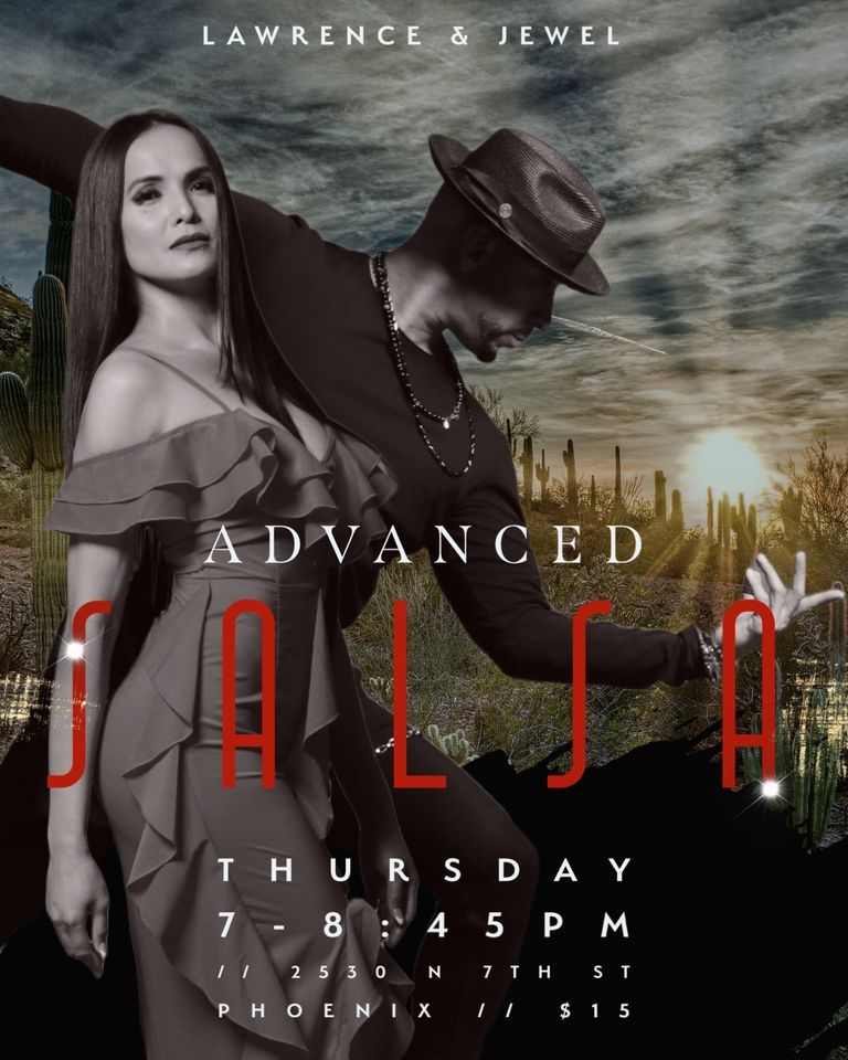 Thursday Advanced Salsa with Lawrence & Jewel! | Phoenix Salsa Dance ...