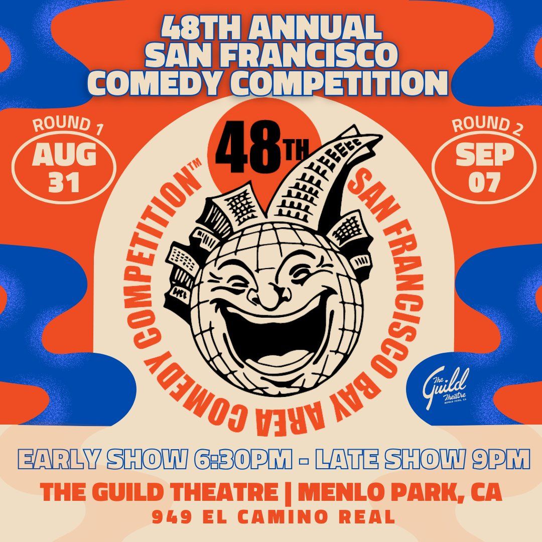 48th Annual - SF Comedy Competition | The Guild Theatre, Menlo Park, CA ...