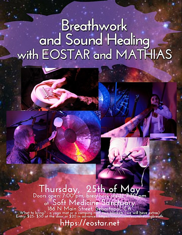 Breathwork and Sound Healing with Eostar and Mathias at Soft Medicine ...