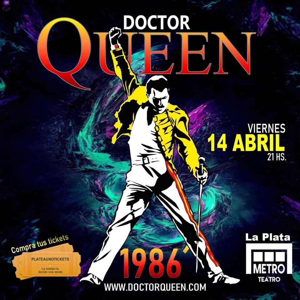 Dr. Queen regresa a La Plata at Teatro METRO La Plata on 14th April, 2023