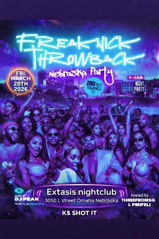 FreakNick Throwback Nebraska Party at 3050 L St, Omaha on 20th March, 2026