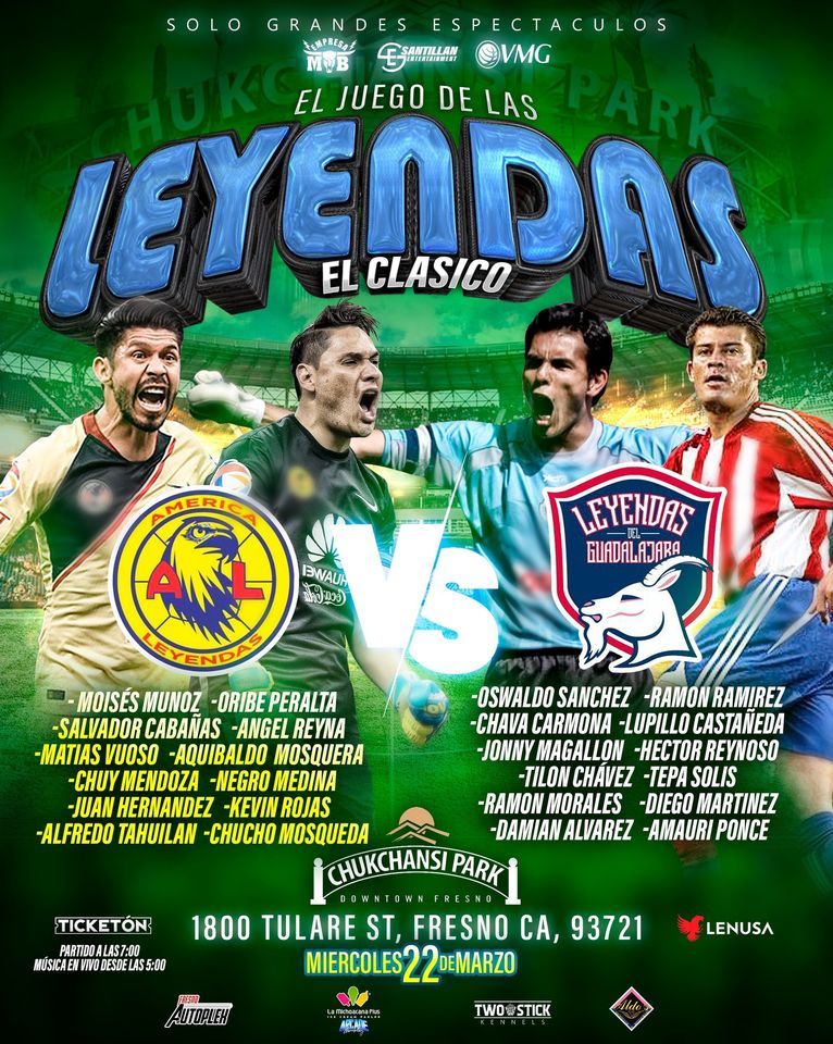 AMERICA VS CHIVAS ( EL JUEGO DE LAS LEYENDAS) at Chukchansi Park ...