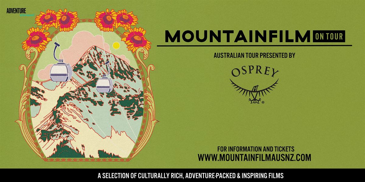 Mountainfilm on Tour 2026: Australian Tour Presented by Osprey ...