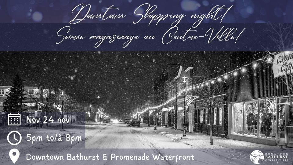 Downtown Shopping night! / Soirée magasinage au Centre-Ville ...