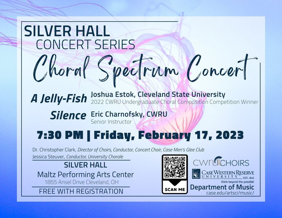 Silver Hall Concert Series: Choral Spectrum Concert at Maltz Performing ...