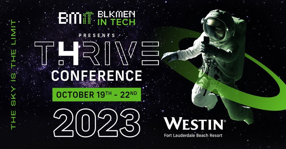 THRIVE 2023 Conference | 4-Day Tech Conference | The Westin Fort ...