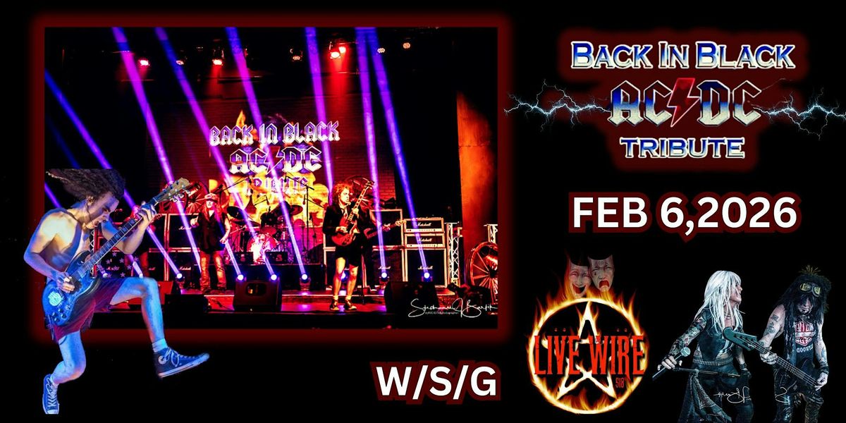 BACK IN BLACK - A True AC/DC Experience w/s/g Livewire 518 at Strand Theater, Hudson Falls on ...