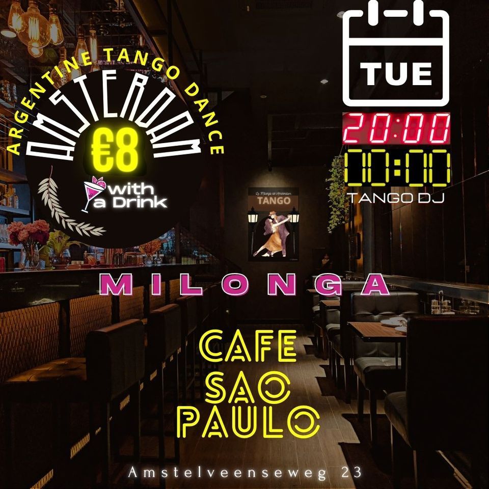 Tuesday Milonga Sao Paulo Cafe Amsterdam at Cafe Sao Paulo, Amstelveen ...