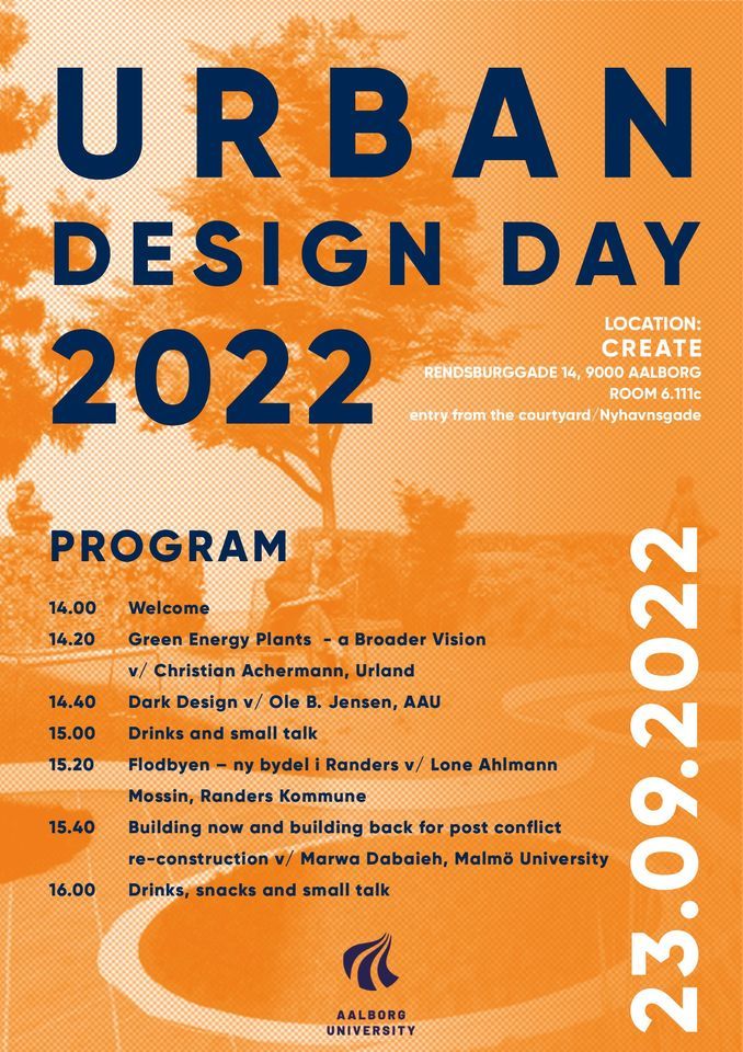 Urban Design Day 2022 | Rendsburggade 14, 9000 Aalborg, Danmark ...