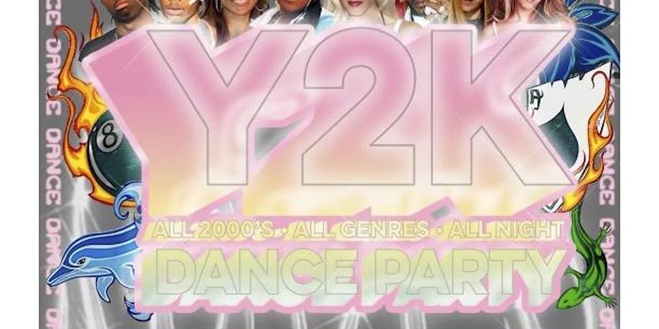 DJ Shannon Blowtorch Presents: Y2K (Thats What I Call the 2000s) at ...