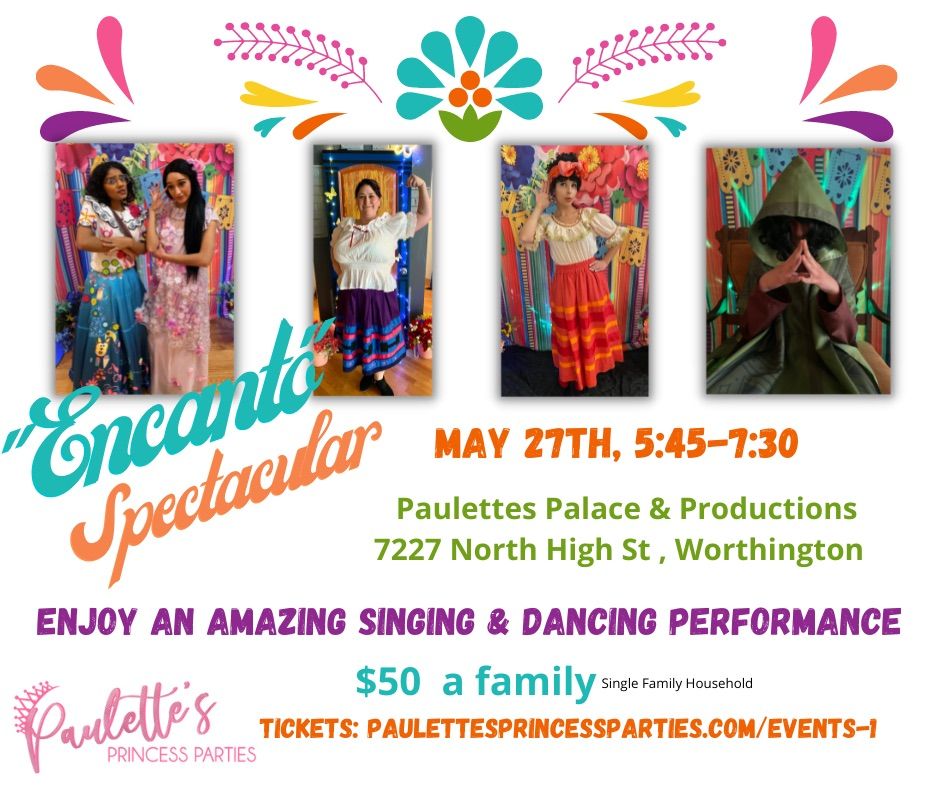"ENCANTO" Spectacular !! at Paulettes Princess Parties, Worthington on ...