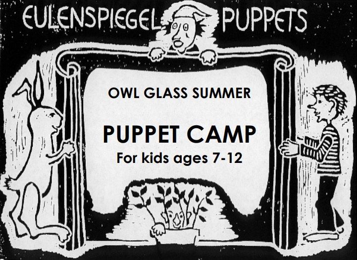 Summer Puppet Camp 2022 at Eulenspiegel Puppet Theatre Company, West ...