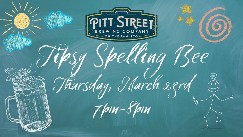 Tipsy Spelling Bee at OTP at Pitt Street Brewing Company On the Pamlico ...