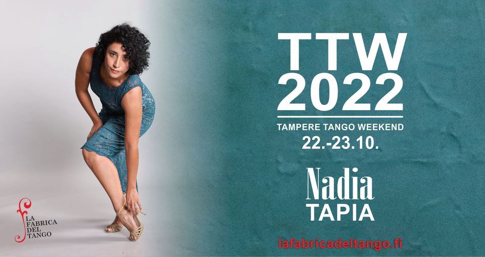 Tampere Tango Weekend 2022 with Nadia Tapia | La Fábrica del Tango ...