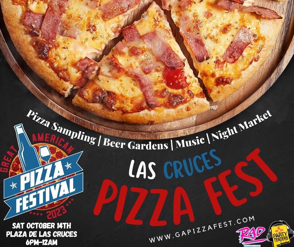 1st Annual Las Cruces Pizza Fest at Plaza De Las Cruces! (All Ages ...