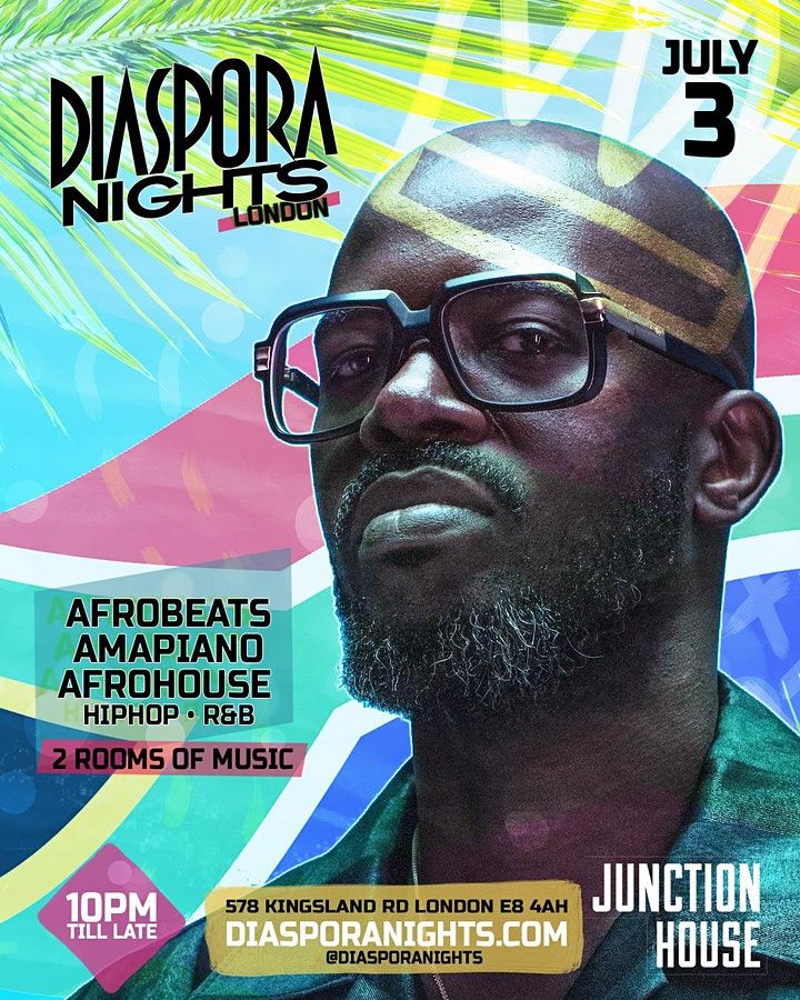Diaspora Nights (Afrobeats, Afrohouse, Afrotech + Amapiano) at The ...